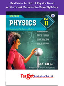 Std 12 Science Physics Book Vol. II | Perfect Physics Notes | HSC ...