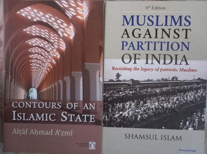 Contours Of An Islamic State & Muslims Against Partition Of India - 2 ...