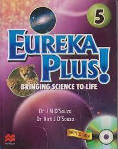 Eureka Plus ! Class *5: Buy Eureka Plus ! Class *5 by DR J M D'SOUZA at ...