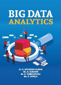 Big Data Analytics: Buy Big Data Analytics by Dr. D. SATHEESH KUMAR, Ms ...