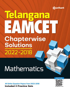 Telangana EAMCET Chapterwise Solutions 2022-2018 Mathematics for 2023 ...