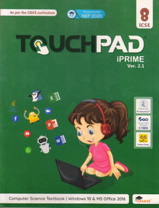 Touchpad IPRIME Ver. 2.1 For ICSE Class - 8 (Computer Science Textbook ...