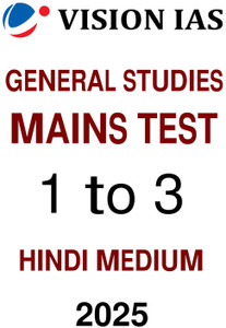 Vision IAS Mains 1 To 3 Test In Hindi Medium For UPSC 2025: Buy Vision ...