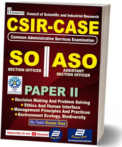 CSIR CASE SO/ASO 2024-25 Paper II - Decision Making, Ethics, Ecology ...