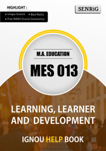 IGNOU MES 013 LEARNING, LEARNER AND DEVELOPMENT Help Book IGNOU MES 013 ...