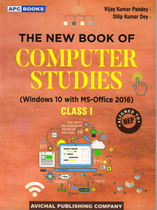 Apc The New Book Of Computer Studies Class - 1 (Windows 10 With Ms ...