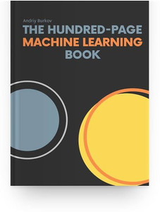 The Hundred -Page Machine Learning Book: Buy The Hundred -Page Machine ...