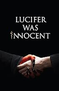 Lucifer Was Innocent: The Red Pill: Buy Lucifer Was Innocent: The Red ...