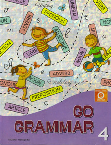 Future Kids GO GRAMMAR CLASS - 4: Buy Future Kids GO GRAMMAR CLASS - 4 ...