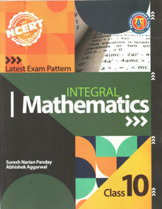 NCERT Integral Mathematics FOR Class 10: Buy NCERT Integral Mathematics ...