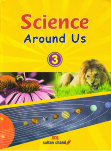 Sultan Chand, Science Around Us Class - 3: Buy Sultan Chand, Science ...