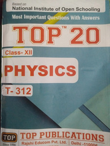 Physics Class 12 Nios T - 312: Buy Physics Class 12 Nios T - 312 by TOP ...