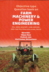 Objective Type Question Bank On Farm Machinery & Power Engineering ...