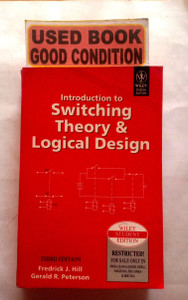 Introduction To Switching Theory & Logical Design (Old Book): Buy ...