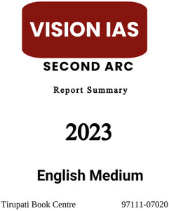 VISION IAS SECOND ARC Report Summary Civil Service Preparation 2023 ...