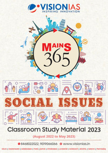 VISION IAS MAINS 365 SOCIAL ISSUES General Studies Classroom Study ...