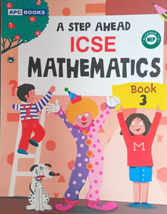 A Step Ahead ICSE Mathematics Book 3: Buy A Step Ahead ICSE Mathematics ...