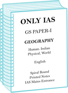 GS Paper 1 Geography Notes By Only IAS In English For Mains 2023 To ...