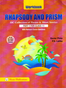 ISC RHAPSODY AND PRISM WORKBOOK (WITH MCQs) - PART 1 FOR CLASS 11: Buy ...