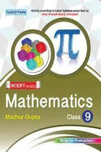 Ncert Mathematics Class -9: Buy Ncert Mathematics Class -9 by MADHUR ...