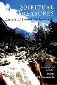 Spiritual Treasures: Letters Of Swami Turiyananda || Swami Chetanananda ...
