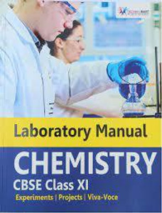 Laboratory Manual Chemistry Cbse Class Xi: Buy Laboratory Manual ...