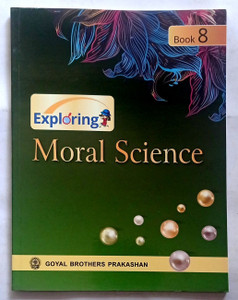 Exploring Moral Science Class- 8 (Old Like New Book): Buy Exploring ...