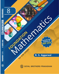 Foundation Mathematics For ICSE School Book 8 (Includes The Essence Of ...