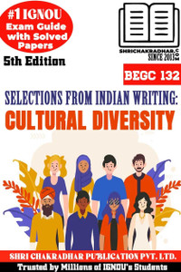 IGNOU BEGC 132 Help Book Selections From Indian Writing: Cultural ...