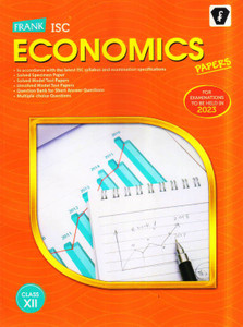 Frank ISC ECONOMICS TEST PAPERS For Examinations To Be Held In 2023 ...