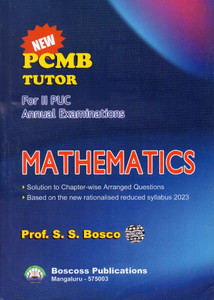 Boscoss 2nd PUC - MATHEMATICS|Solutions To Chapter-Wise Arranged ...