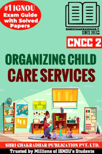 IGNOU CNCC 2 Help Book Organising Child Care Services (IGNOU Study ...
