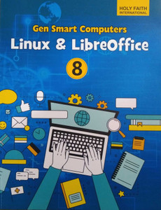 Holy Faith Gen Smart Computers (Linux & Libreoffice) Foe Class 8: Buy ...
