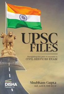UPSC FILES - Navigating The Path To Success In Civil Services Exam By ...
