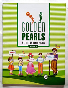 Golden Pearls A Series Of Moral Values Class- 2 (Old Book): Buy Golden ...