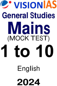 Vision IAS GS Mains 1 To 10 Mock Test Series In English For UPSC Exam ...