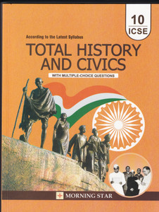 ICSE Total History And Civics Class 10 With Multiple-Choice Questions ...