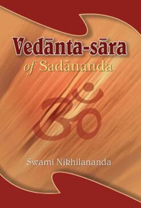 Vedantasara: Of Sadananda || Sadananda | Swami Nikhilananda || Advaita ...