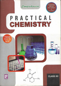 Comprehensive Practical Chemistry (Class -12): Buy Comprehensive ...