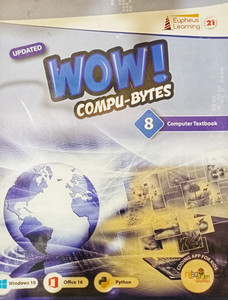 Eupheus Learning UPDATED WOW! Compu-Bytes Class 8 Computer Textbook ...