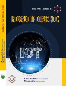 Internet Of Things (IoT): Buy Internet Of Things (IoT) by S.Arun Joe ...