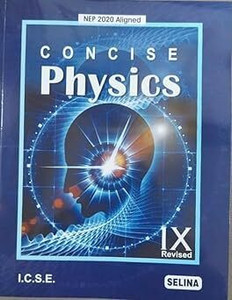 Selina Physics Class 9 ICSE 2026 Edition (Concise Physics Class 9 ICSE ...