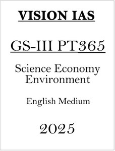 Vision IAS Science Economy And EVS PT 365 In English For Prelims 2025 ...