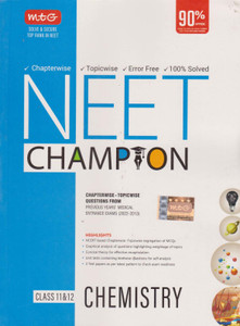 Mtg Neet Champion Chemistry For Class - 11 & 12,: Buy Mtg Neet Champion ...
