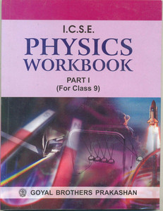 ICSE Physics Workbook For Class IX: Buy ICSE Physics Workbook For Class ...