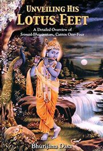 Unveiling His Lotus Feet: A Detailed Overview Of Srimad-Bhagavatam ...
