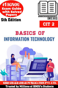 IGNOU CIT 2 Help Book Introduction To Information Technology (IGNOU ...
