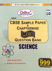 Golden Series Class 10 Science CBSE Sample Paper & Chapterwise MCQ ...