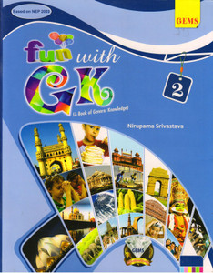 GEMS FUN WITH GK FOR CLASS - 2 (A Book Of General Knowledge): Buy GEMS ...
