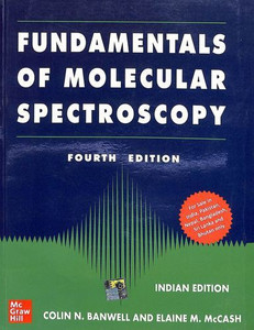 Fundamentals Of Molecular Spectroscopy: Buy Fundamentals Of Molecular ...
